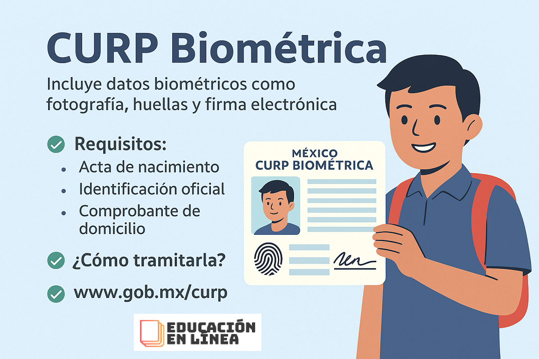 CURP Biométrica 2025: Qué es y Cómo Tramitarla Paso a Paso